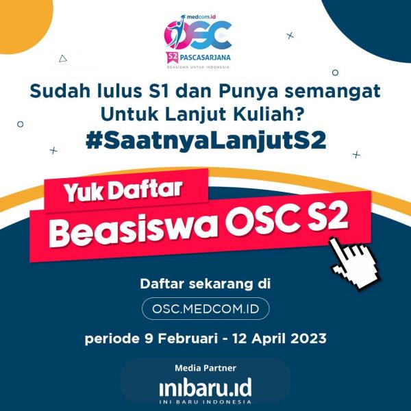 Beasiswa OSC S2 Dibuka, Inilah Persyaratannya